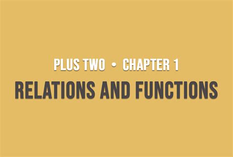 plus two chapter 1 relations and functions