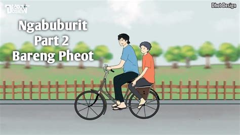 Ngabuburit Part Bareng Pheot Animasi Sekolah Edisi Ramadhan Youtube