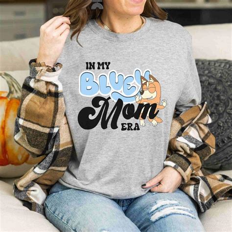 Bluey Mom Png File In My Bluey Mom Era Chilli Heeler Shirt Bluey