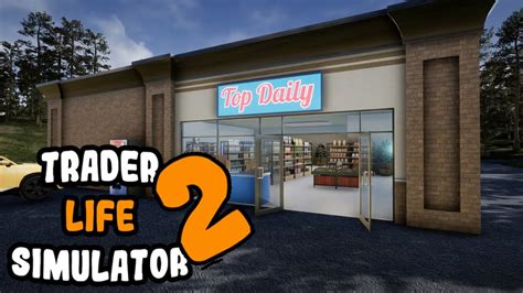 TRADER LIFE SIMULATOR 2 MI PRIMER SUPERMERCADO Gameplay Español