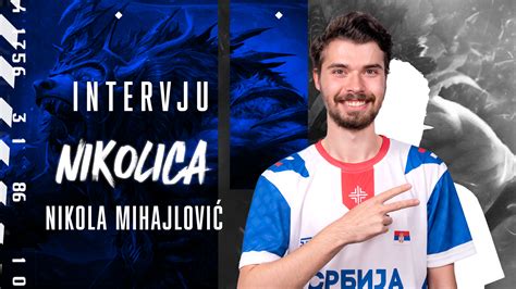Intervju Sa Nikolom Nikolica Mihajlovi Em Srpskim Dota