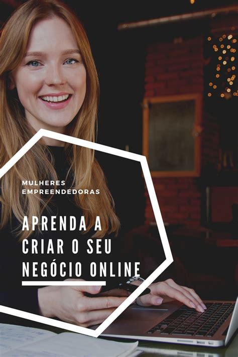 Mulheres Empreendedoras Empreendedorismo Negocios Online Marketing