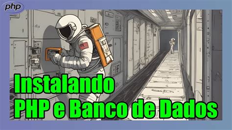 COMO INSTALAR O PHP E BANCO DE DADOS NO WINDOWS DE FORMA SIMPLES SEM
