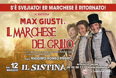 Il Marchese Del Grillo Torna A Grande Richiesta Al Sistina La Commedia