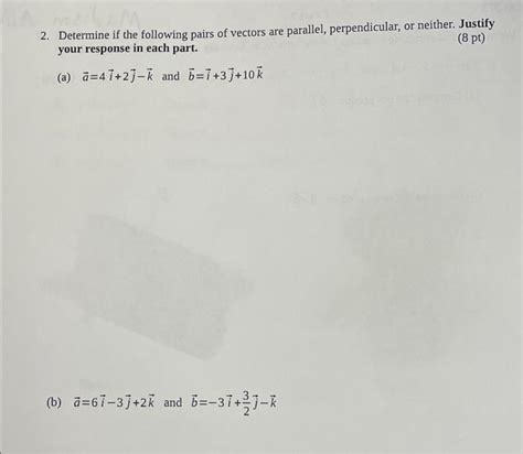 solved 2 determine if the following pairs of vectors are