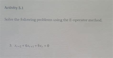 solved activity 5 1 solve the following problems using the