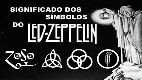 Significado dos símbolos do LED ZEPPELIN YouTube