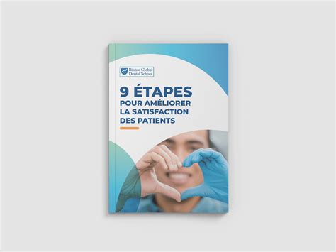 9 étapes pour améliorer la satisfaction des patients Binhas Global