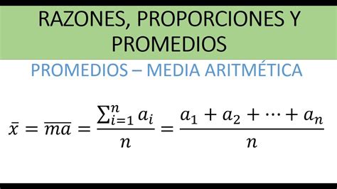 Promedios Media Aritmética Media o Simplemente Promedio Aritmético