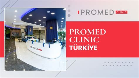 PROMED CLINIC TÜRKİYE YouTube
