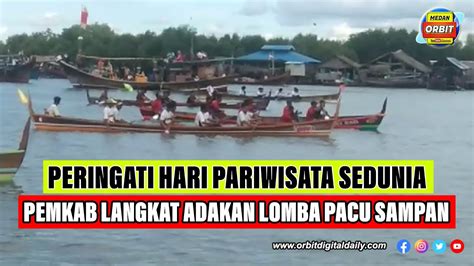 PERINGATI HARI PARIWISATA SEDUNIA PEMERINTAH KABUPATEN LANGKAT ADAKAN
