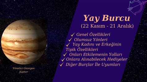 Yay Burcunun Genel Zellikleri Olumsuz Y Nleri Yay Kad N Ve