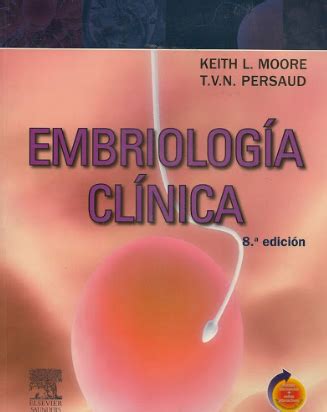 EMBRIOLOGIA CLINICA MOORE 8a ED PDF SOMMERLYSPDF Los Mejores Libros