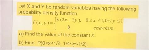 solved let x and y be random variables