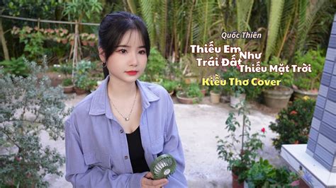 THIẾU ANH NHƯ TRÁI ĐẤT THIẾU MẶT TRỜI by Kiều Thơ from Vietnam Popnable