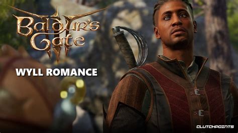 Baldurs Gate 3 Wyll Romance And Approval Guide Game Magazine