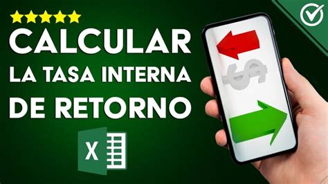 Guía completa para el cálculo de TIR Aprende cómo calcular y entender