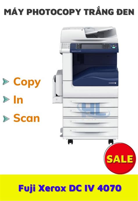 Máy photocopy Fuji Xerox DocuCentre IV 4070 CTY TNHH KD TM DV HÂN LINH