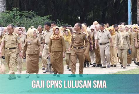 Pendaftaran CPNS 2023 Dibuka September Intip Gaji PNS Lulusan SMA