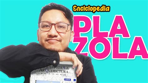 Cómo es la enciclopedia Plazola YouTube