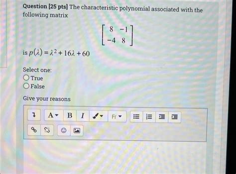 solved question [ 25pts ] the characteristic polynomial