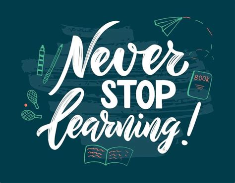 Motivational Quote Never Stop Learning Education Concept Hand Script