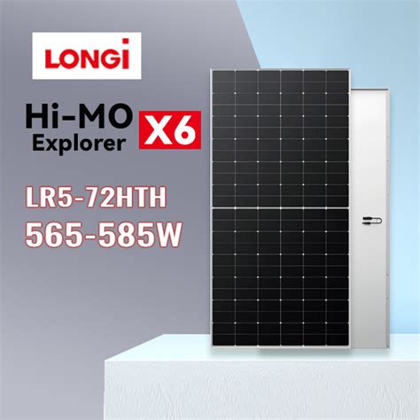 Tier 1 New Producy A Grade Bifacial Longi Hi Mo 6X 565W 570W 575W 580W
