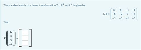 [solved] the standard matrix of a linear transformation