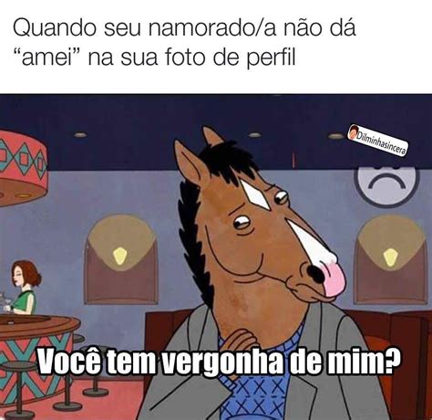 Quando Seu Namorado A N O D Amei Na Sua Foto De Perfil Voc Tem