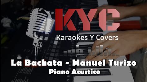 La bachata Manuel Turizo Karaoke Piano Acústico YouTube