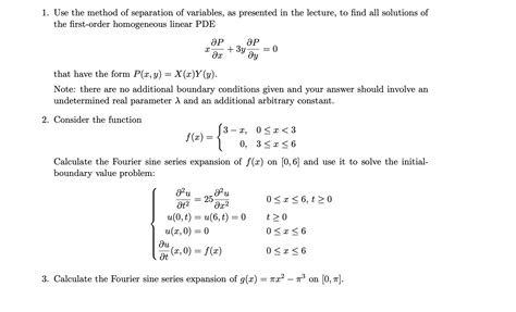 solved 1 use the method of separation of variables as