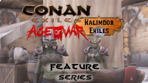 Features Of Kalimdor Exiles Conan Exiles Mod YouTube