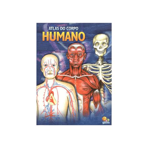 Livro Atlas Do Corpo Humano TodoLivro
