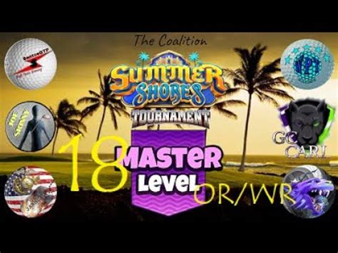 H18M Golf Clash Summer Shores 2023 Hole 18 Master OR WR FTP YouTube