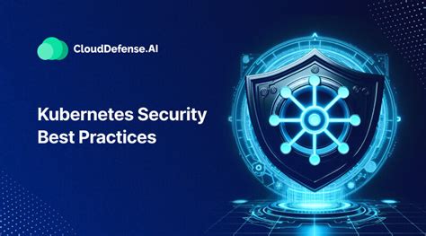 Top Kubernetes Security Best Practices
