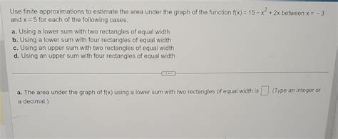 [solved] use finite approximations to estimate th