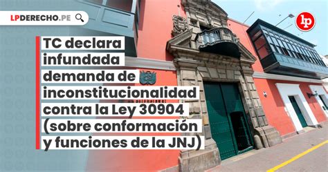 TC declara infundada demanda contra ley sobre conformación y funciones
