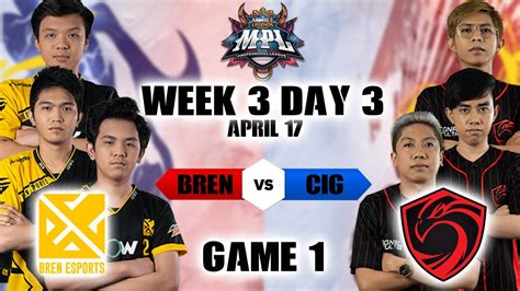BREN VS CIG GAME 1 BREN ESPORTS VS CIGNAL ULTRA MPL PH SEASON 7
