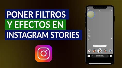 Cómo Poner Filtros y Efectos en Instagram Stories YouTube