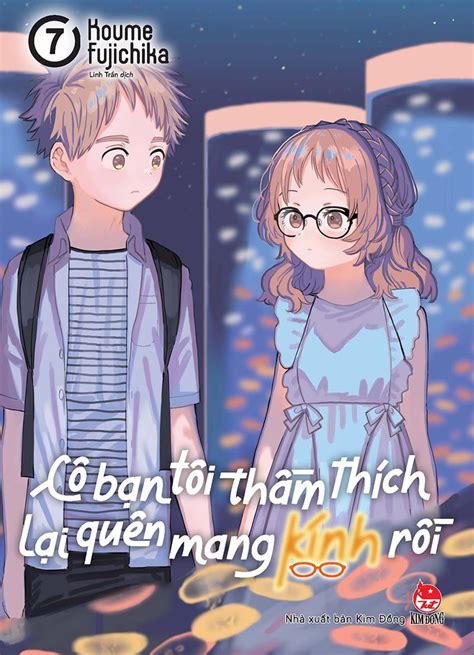 Cô bạn tôi thầm thích lại quên mang kính rồi Tập 7 Tặng Kèm Standee