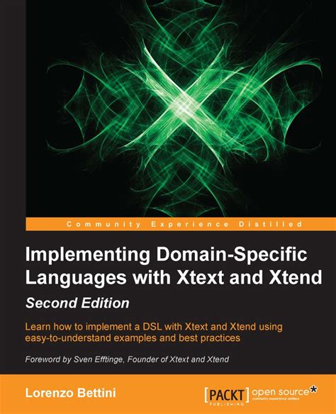 implementing domain specific languages with xtext and xtend second edition