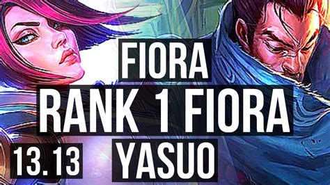 FIORA Vs YASUO TOP Rank 1 Fiora 6 Solo Kills Legendary 300