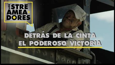 DETRAS DE EL PODEROSO VICTORIA YouTube