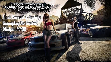 Need For Speed Most Wanted Final Pursuit Ending Dholpin MMJR YouTube