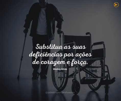 80 frases motivacionais para pessoas deficiência