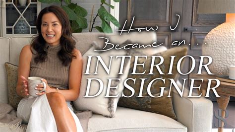 How I Became An Interior Designer My Biggest Lessons Advice If You