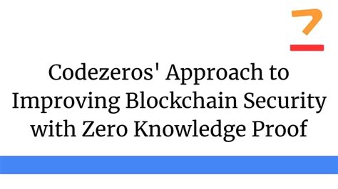 PPT Codezeros Approach To Improving Blockchain Security With Zero
