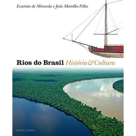 Rios do Brasil História e cultura Submarino