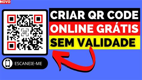 Como Criar Qr Code Online Gr Tis Sem Validade Passo A Passo Youtube