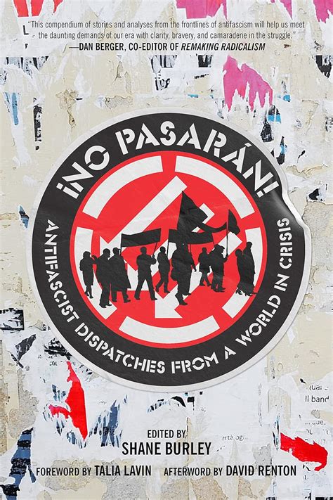 No Pasaran Antifascist Dispatches From A World In Crisis Burley